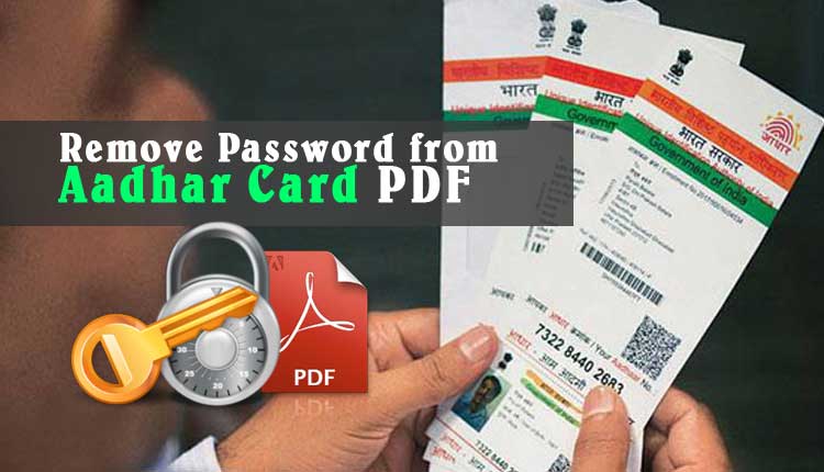 How To Remove Password From Aadhar Or Aadhaar Card PDF File Isrg KB